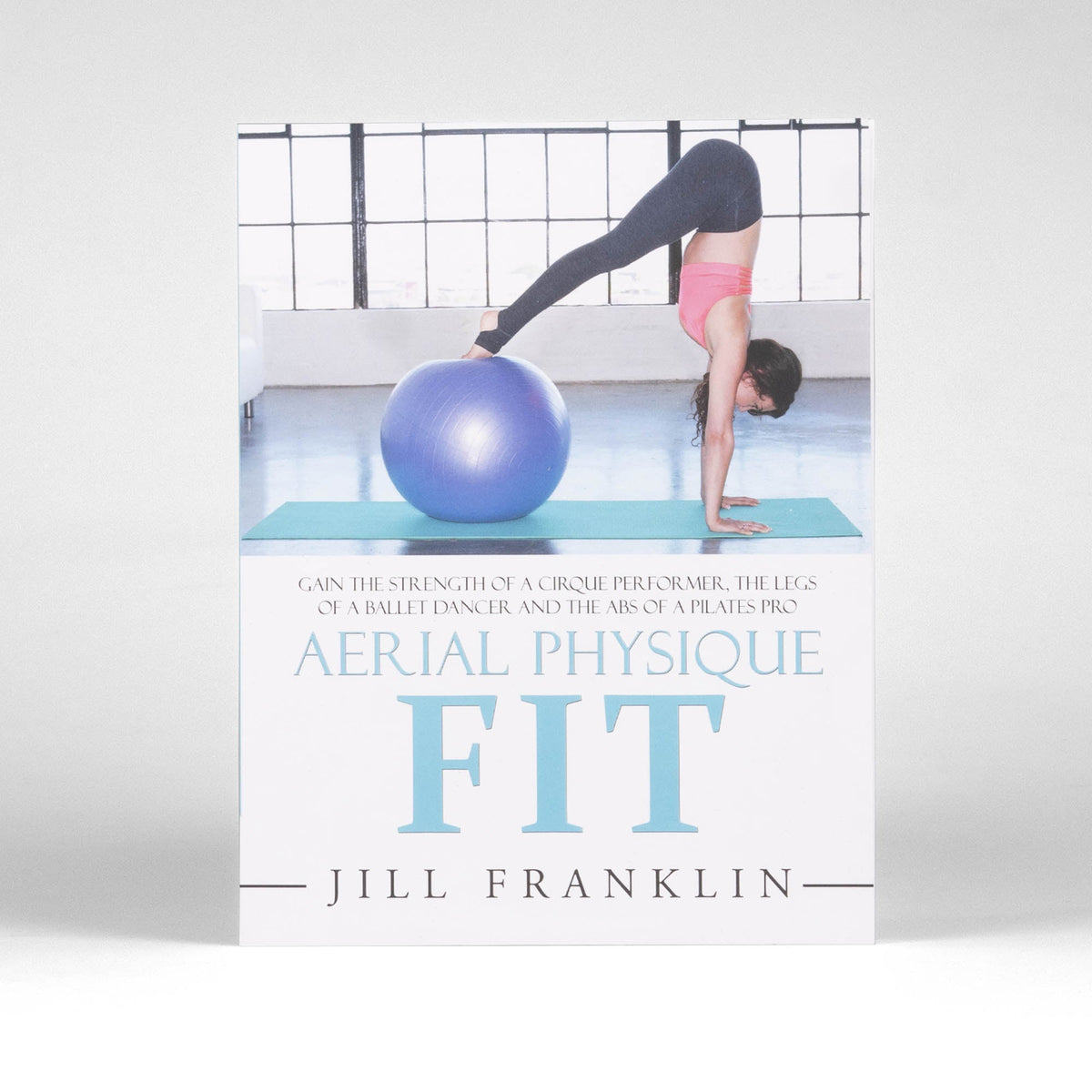 Aerial Physique FIT - Conditioning and training book – Firetoys US
